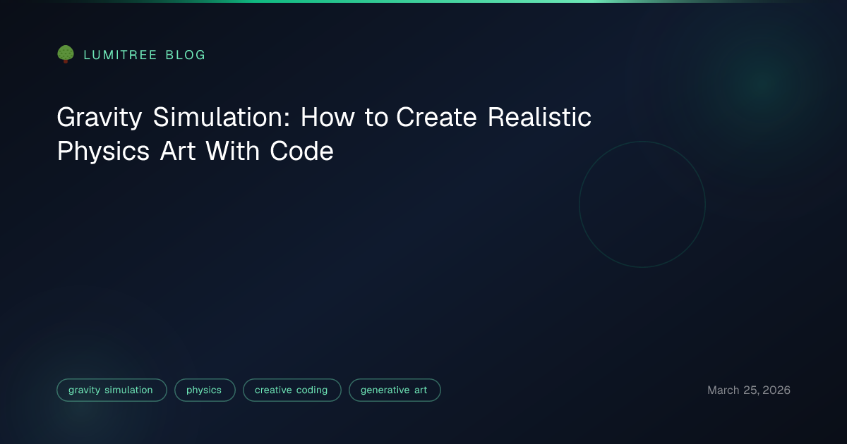 Gravity Simulation: How to Create Realistic Physics Art With Code ...